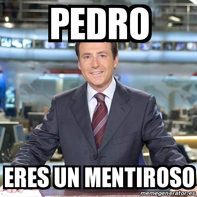 Meme Matias Prats - Pedro Eres un mentiroso - 30097171