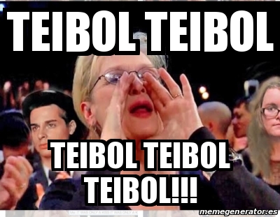 Meme Personalizado - Teibol Teibol Teibol Teibol teibol!!! - 30904392