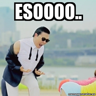 Meme Gangnam Style - ESOOOO.. - 30914968