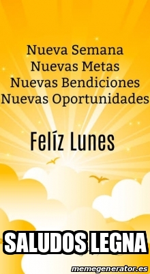 Meme Personalizado - Saludos legna - 30916649