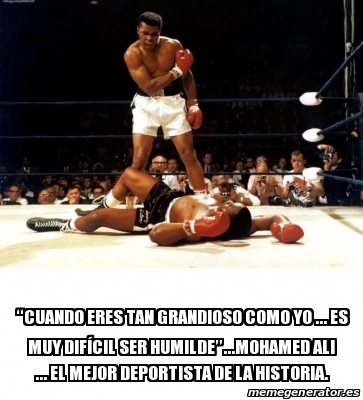 Meme Personalizado - â€œCuando eres tan grandioso como yo ... es muy ...