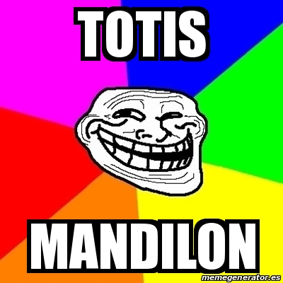 Meme Troll - Totis Mandilon - 30922416