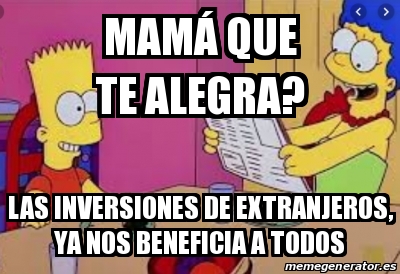 Meme Personalizado - mamÃ¡ que te alegra? las inversiones de ...