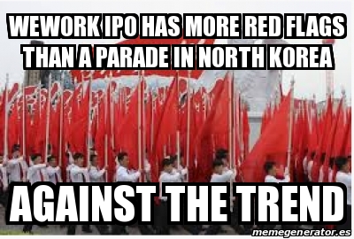Meme Personalizado - WeWork IPO has more red flags than a parade in ...