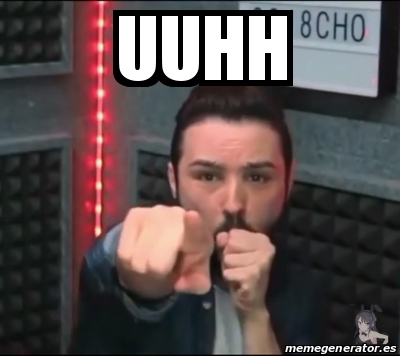 Meme Personalizado - Uuhh - 30931382
