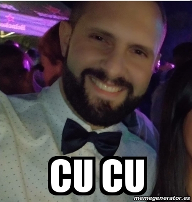 Meme Personalizado - Cu cu - 30931842