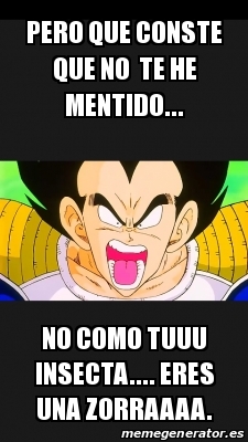 Meme Personalizado - pero que conste que no te he mentido... no como ...
