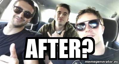 Meme Personalizado - After? - 30936163