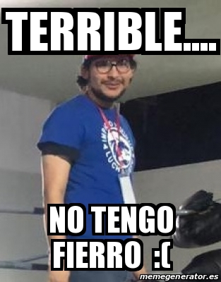 Puro Fierro Pariente Memes