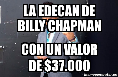 Meme Personalizado - LA EDECAN DE BILLY CHAPMAN CON UN VALOR DE $37.000 ...