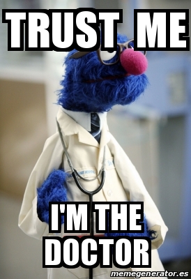 Meme Personalizado - TRUST ME I'M THE DOCTOR - 30950309