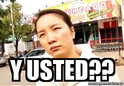 Meme Personalizado - Y usted?? - 30951476