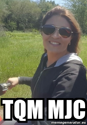 Meme Personalizado - TQM MJC - 30954016