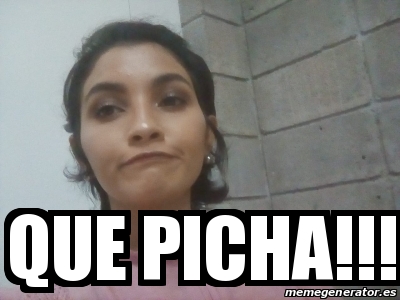 Meme Personalizado - Que picha!!! - 30954267
