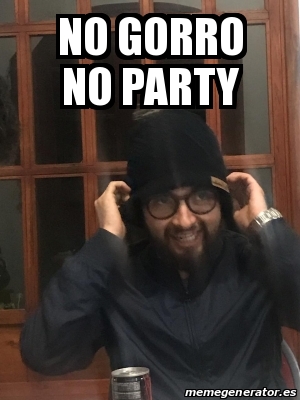 Meme Personalizado - No gorro no party - 30957183