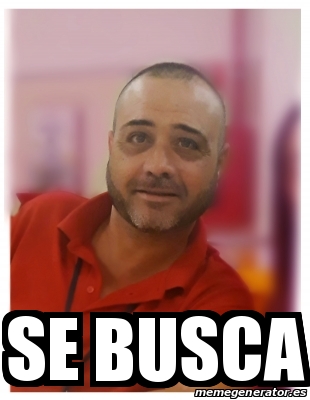 Meme Personalizado - Se busca - 30959284