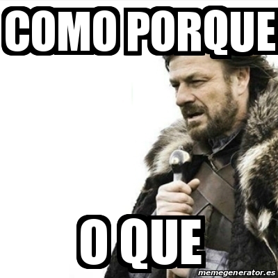 Meme Prepare Yourself - Como porque O que - 30966689