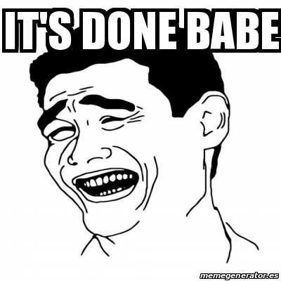 Meme Yao Ming 2 - IT'S DONE BABE - 30975683