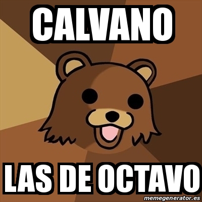 Meme Pedobear - Calvano las de octavo - 30978311