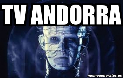 Meme Personalizado - TV ANDORRA - 30978787