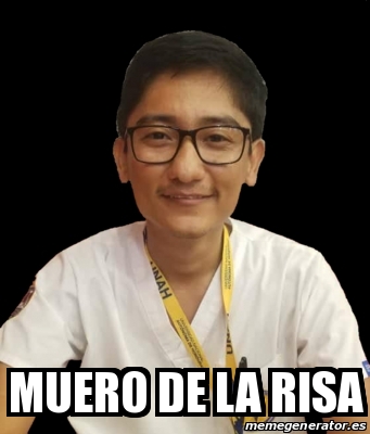 Meme Personalizado - Muero de la risa - 30979125