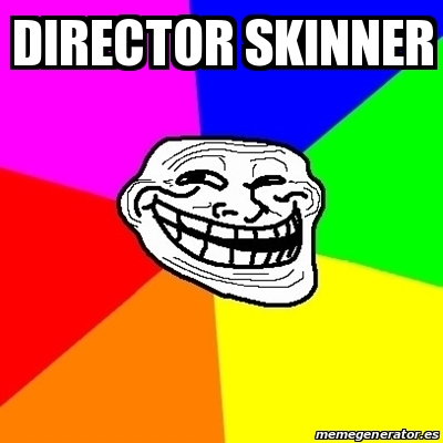 Meme Troll - Director skinner - 30989535