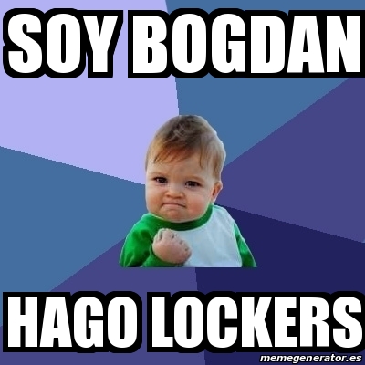 Meme Bebe Exitoso - SOY BOGDAN HAGO LOCKERS - 30996226