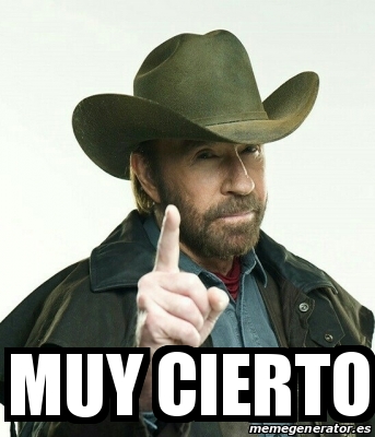 Meme Personalizado - Muy cierto - 30999643