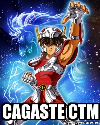Meme Personalizado - cagaste ctm - 31101619