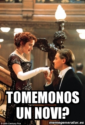 Meme Personalizado - TOMEMONOS UN NOVI? - 31108601