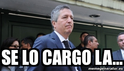 Meme Personalizado - se lo cargo la... - 31109921