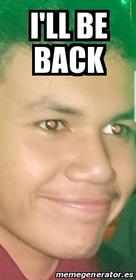 Meme Personalizado - I'll be back - 31110308