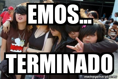 Meme Personalizado - Emos... Terminado - 31111335