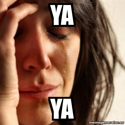 Meme Problems - ya ya - 31116592