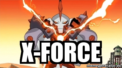 Meme Personalizado - x-force - 31119121