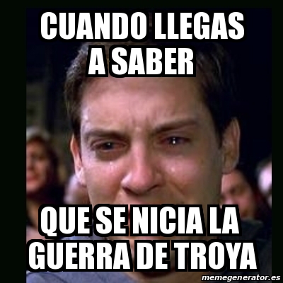 Meme crying peter parker - cuando llegas a saber que se nicia la guerra ...