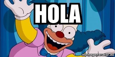 Meme Personalizado - Hola - 31127274