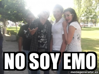 Meme Personalizado - No soy emo - 31130703