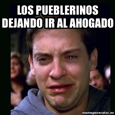 Meme crying peter parker - los pueblerinos dejando ir al ahogado - 31135132