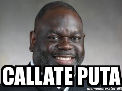 Meme Personalizado - Callate puta - 31136082