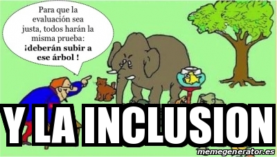 Meme Personalizado - y la inclusion - 31137162