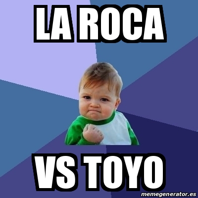 Meme Bebe Exitoso - La roca Vs toyo - 31138255