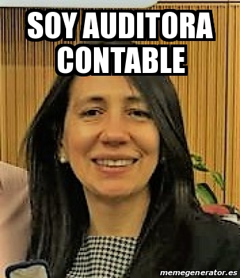 Meme Personalizado - SOY AUDITORA CONTABLE - 31139223