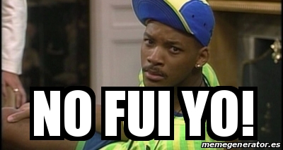 Meme Personalizado - No fui yo! - 31143547