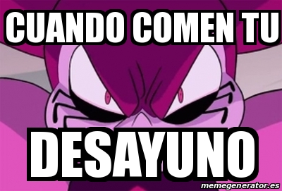 Meme Personalizado - cuando comen tu desayuno - 31144957