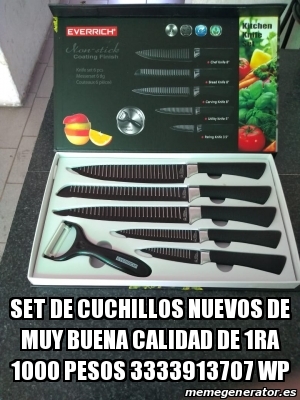 Meme Personalizado - Set de cuchillos nuevos de muy buena calidad de ...