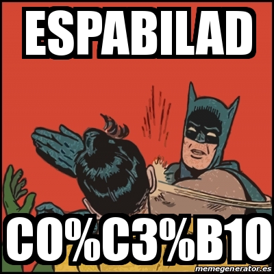 Meme Batman slaps Robin - Espabilad Co%C3%B1o - 31149582