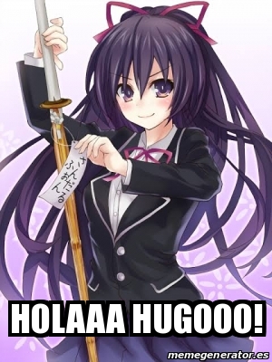 Meme Personalizado - holaaa Hugooo! - 31150442