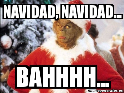 Meme Personalizado - Navidad, navidad... Bahhhh... - 31150665