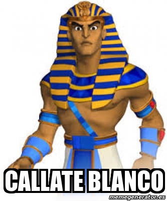Meme Personalizado - Callate Blanco - 31151429